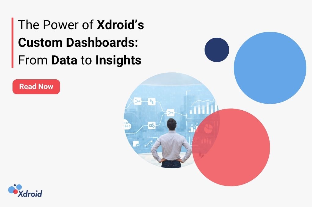 The Power of Xdroid's Custom Dashboard: From Data to Insights - Xdroid Speech Analytics